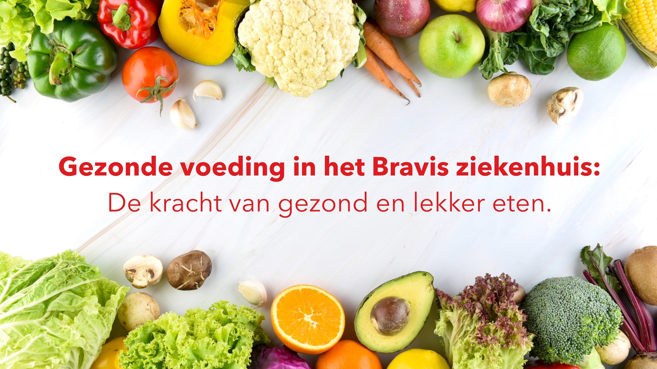 Gezonder aanbod eten en drinken voor patiënten Bravis - Dr. Sunshine I ...